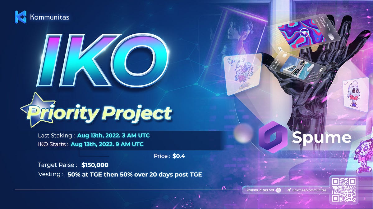 Kommunitas x Spume Priority IKO Details | by Kommunitas | Medium