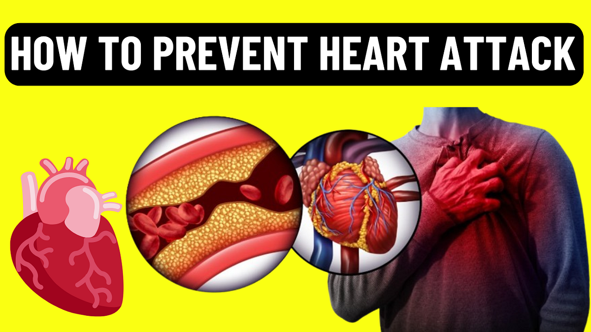 How To Prevent Heart Attack. How to Lower Your Risk of a Heart… | by ...