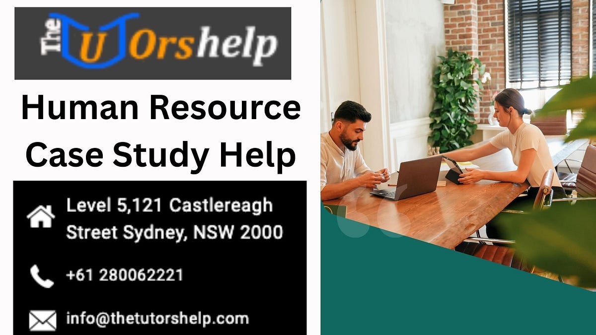 Human Resource Case Study Help. Human Resource Case Study Help | by Lukamaxa | Apr, 2025 | Medium