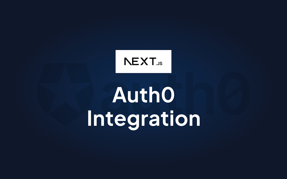 Integrating Auth0 with Next.js. Auth0 is a popular Identity as a… | by Ryan Adhitama Putra ...