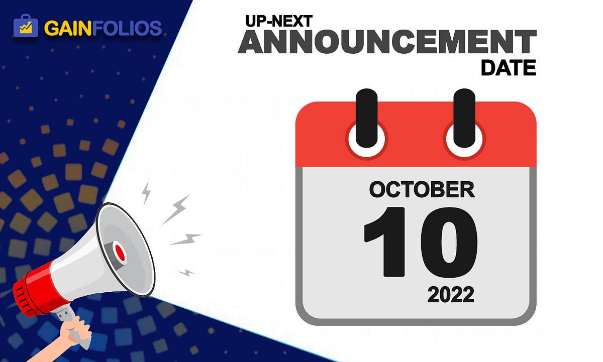 GainFolios Today’s Announcement. (10th, October 2022. Announcement ...