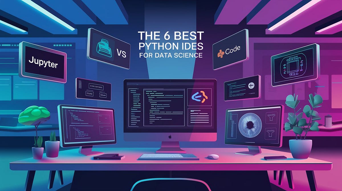 The 6 Best Python IDEs for Data Science | Medium