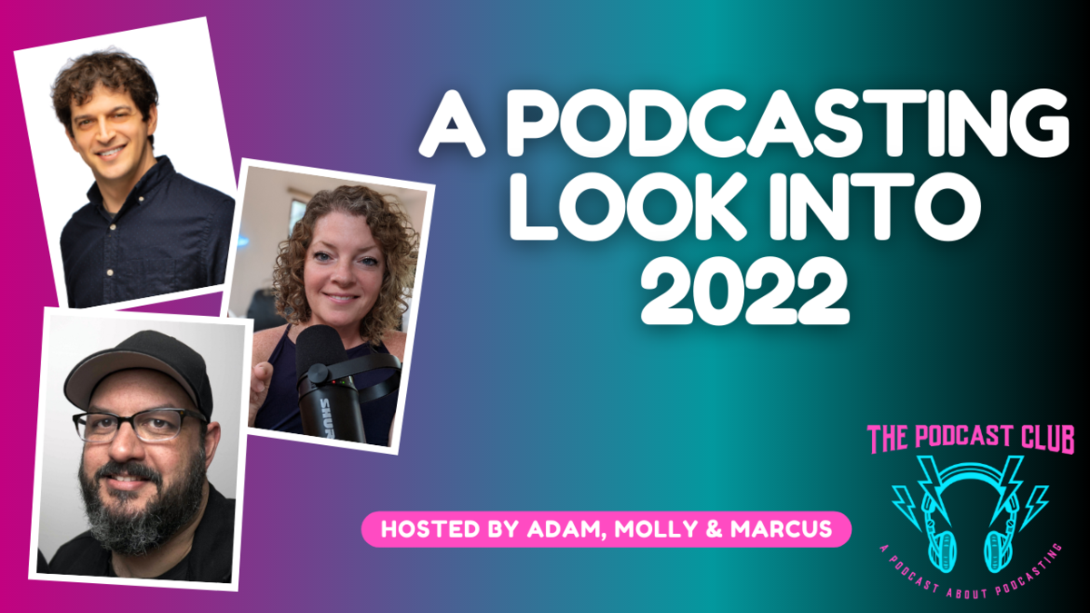 Looking Into the Future of Podcasting | by Podcast Club | Medium