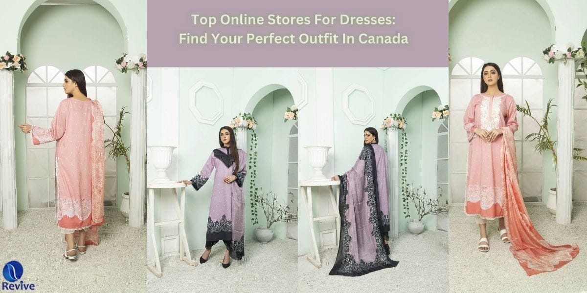 Top Online Stores For Dresses: Find Your Perfect Outfit In Canada | by ...