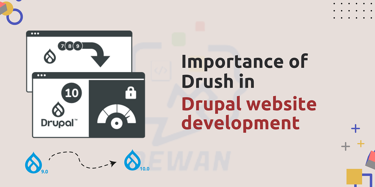 Importance of Drush in Drupal Website Development | by Dewancodes | Mar, 2024 | Medium