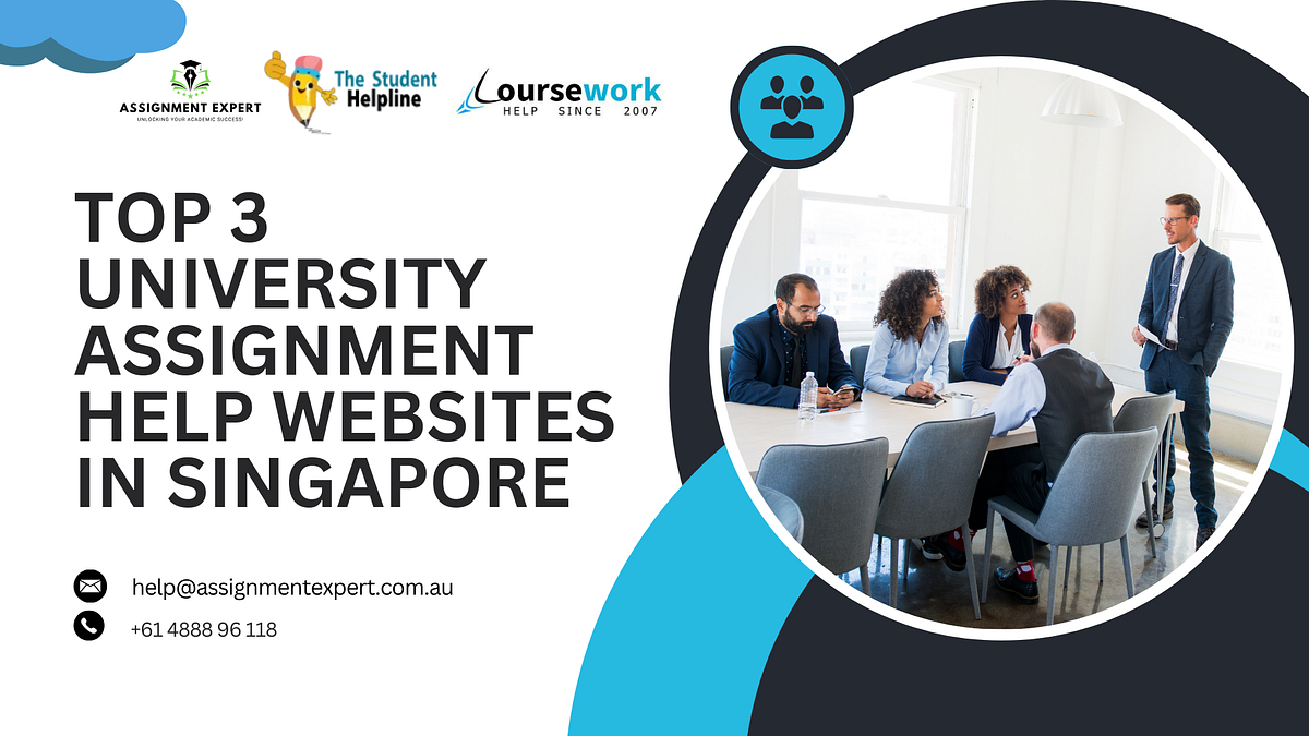 Top 3 University Assignment Help Websites In Singapore | by Jackson ...