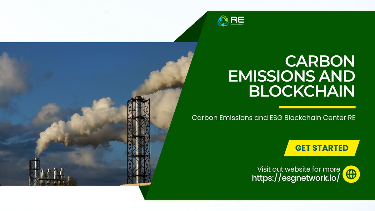 Carbon Emissions and Blockchain. Carbon Emissions and ESG Blockchain ...