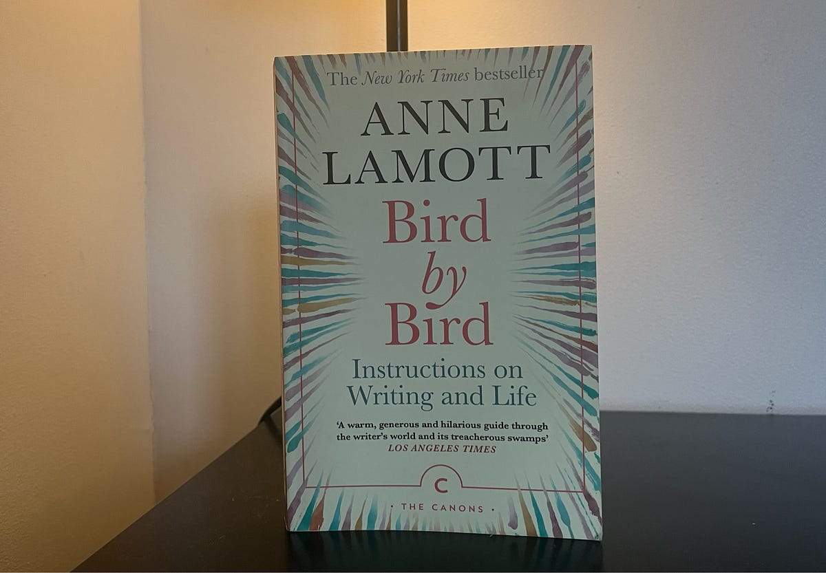 13 Quotes From “Bird by Bird” That Will Make You a Better Writer | by ...