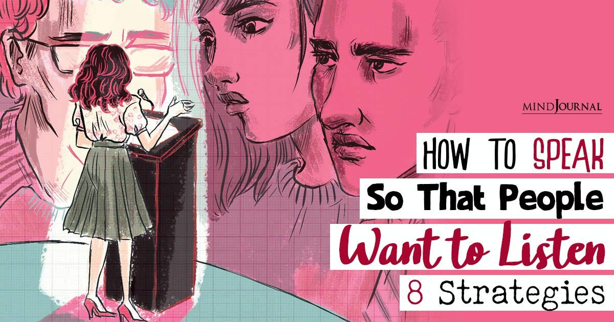 How To Speak So That People Want to Listen: 8 Powerful Strategies | by ...