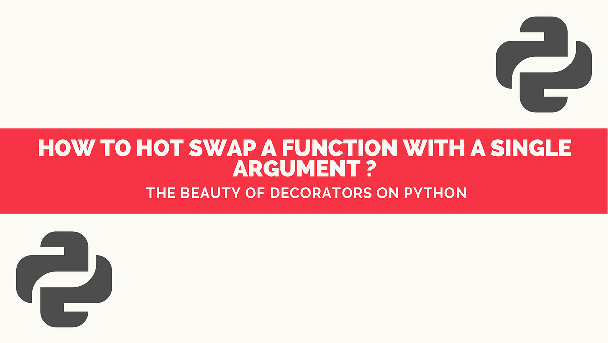 How to hot swap a Python’s function with another using a decorator ...