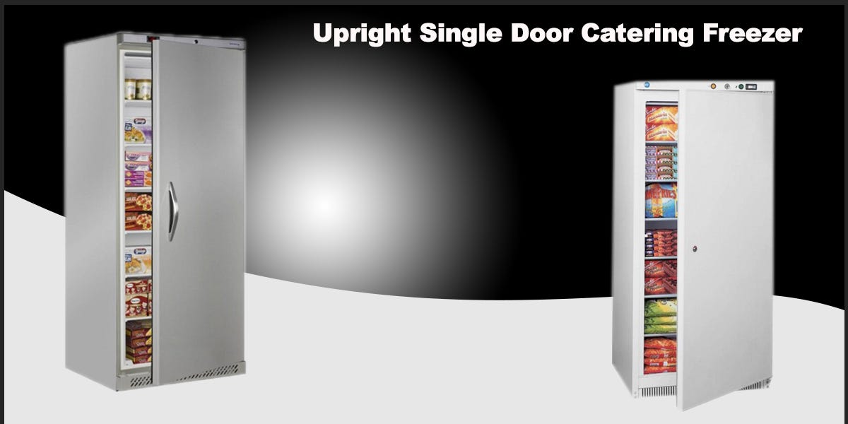 Single Door Catering Freezer — All What You Need For Your Catering ...