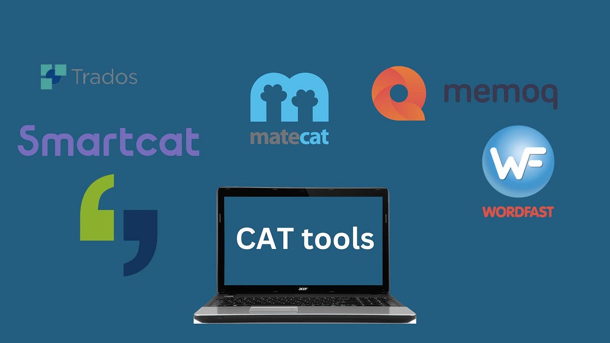 Mastering Efficiency: A Guide to Using CAT Tools in the Workplace | by ...