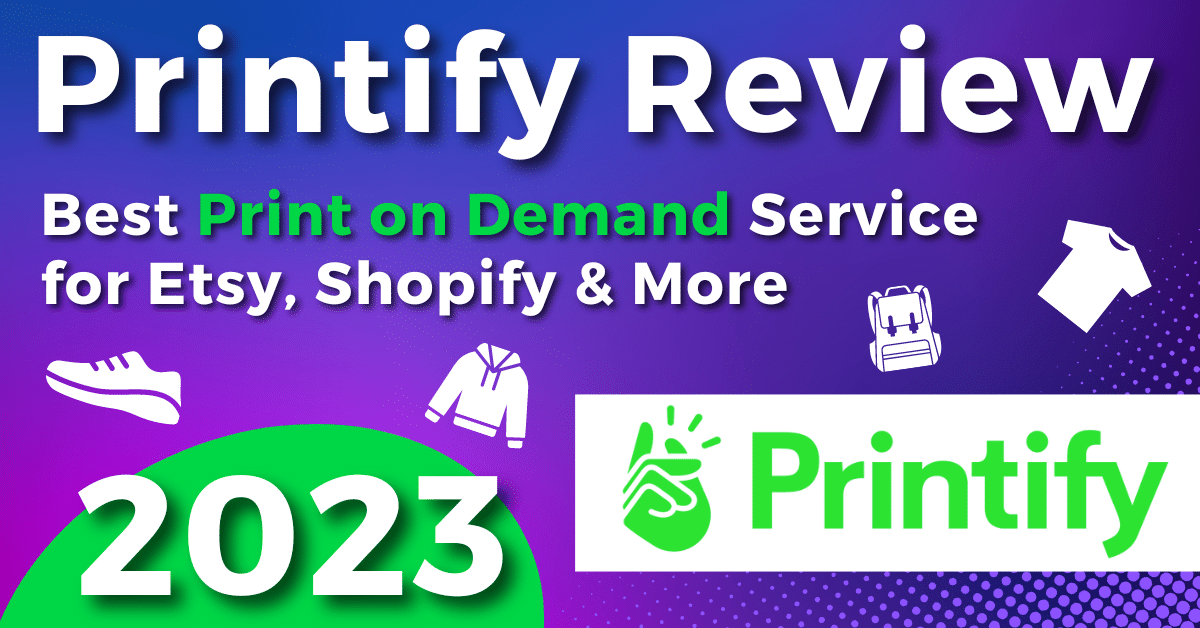 Printify Review 2023: Best Print on Demand (Pro, Cons & Features) | by Marbel | Dec, 2023 | Medium