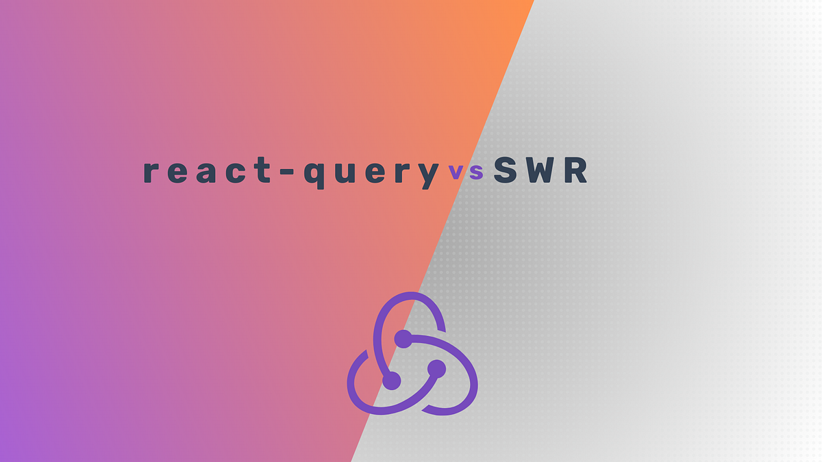 react-query vs SWR и избавимся ли мы от Redux? | by Shahrom Kurbonov ...