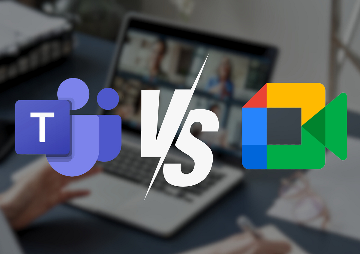 Microsoft Teams vs Meet: Features, Pros, and Cons | by Communication ...