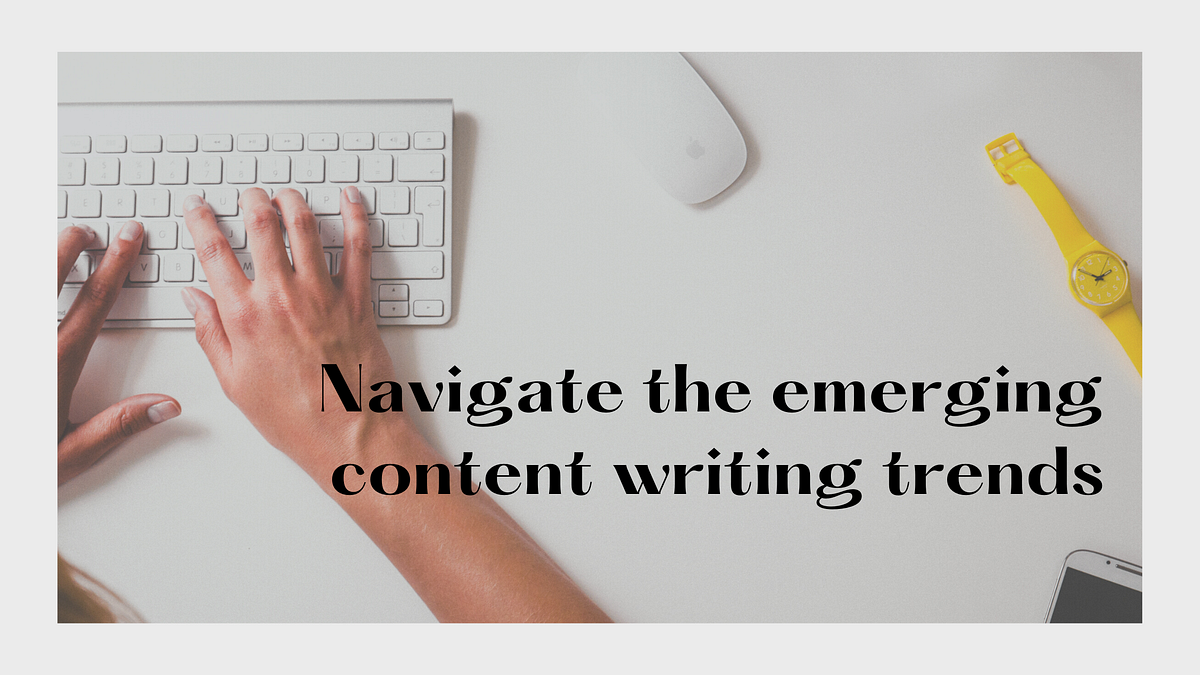 Future of Content Writing: Top 3 Trends in 2024 | by Nidhi Sharma | Medium