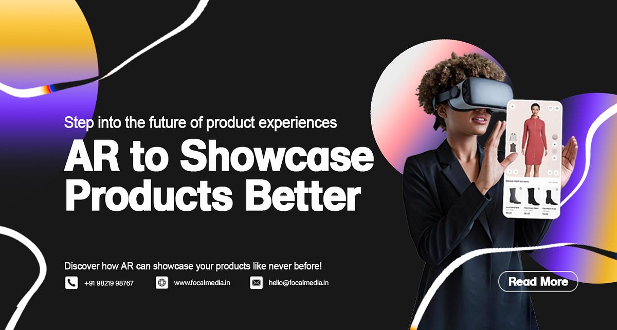 AR to Showcase Products Better. Introduction: Bringing Products to Life ...