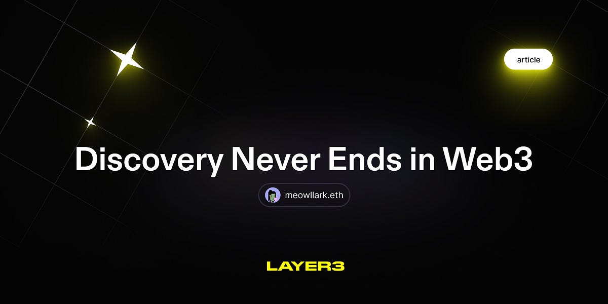 Discovery in web3 is powerful.. It’s also a fraught term in a… | by ...
