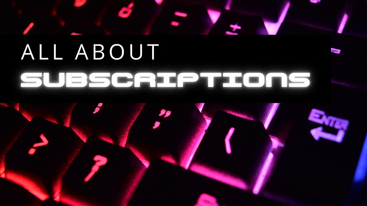 This Is The Newest Trend In Subscription Services: | by Zach Breiner | ILLUMINATION | Mar, 2024 ...