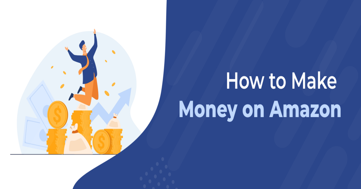 How to Make Money on Amazon in 2023 | by Vidyullatha Matcha | Amazon Selling Strategies | Medium