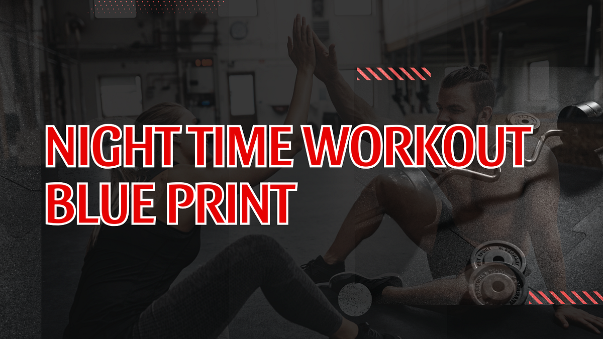 Exercising After 8 PM: Understanding the Pros and Cons | by Nazran ...