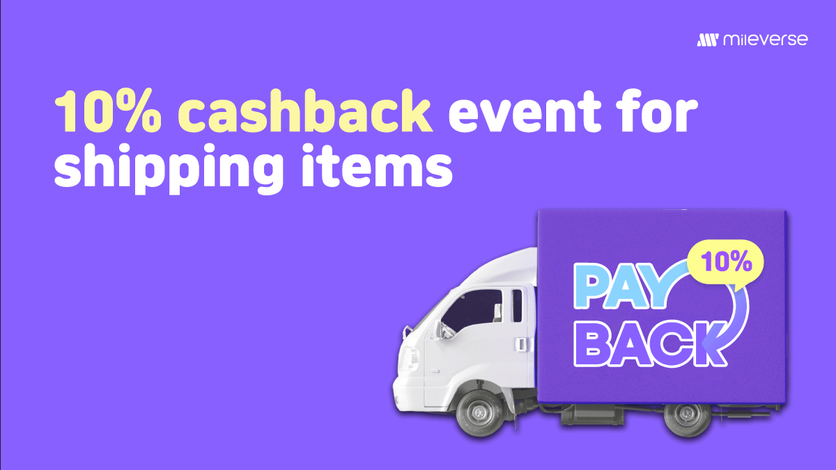 10% cashback event for shipping items | by MileVerse | MileVerse | Mar ...