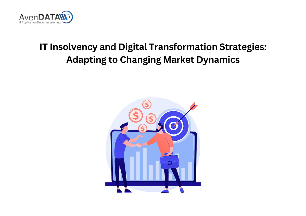 IT Insolvency and Digital Transformation Strategies: Adapting to Changing Market Dynamics | by ...