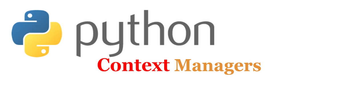 Python Context Managers What Is Context Managers By Sunil Kumar