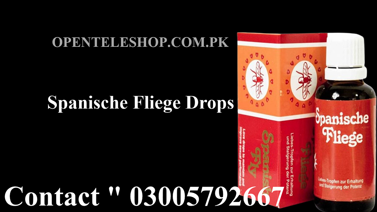 Spanische Fliege Drops in Faisalabad | 03005792667 | by Openshop | Mar ...