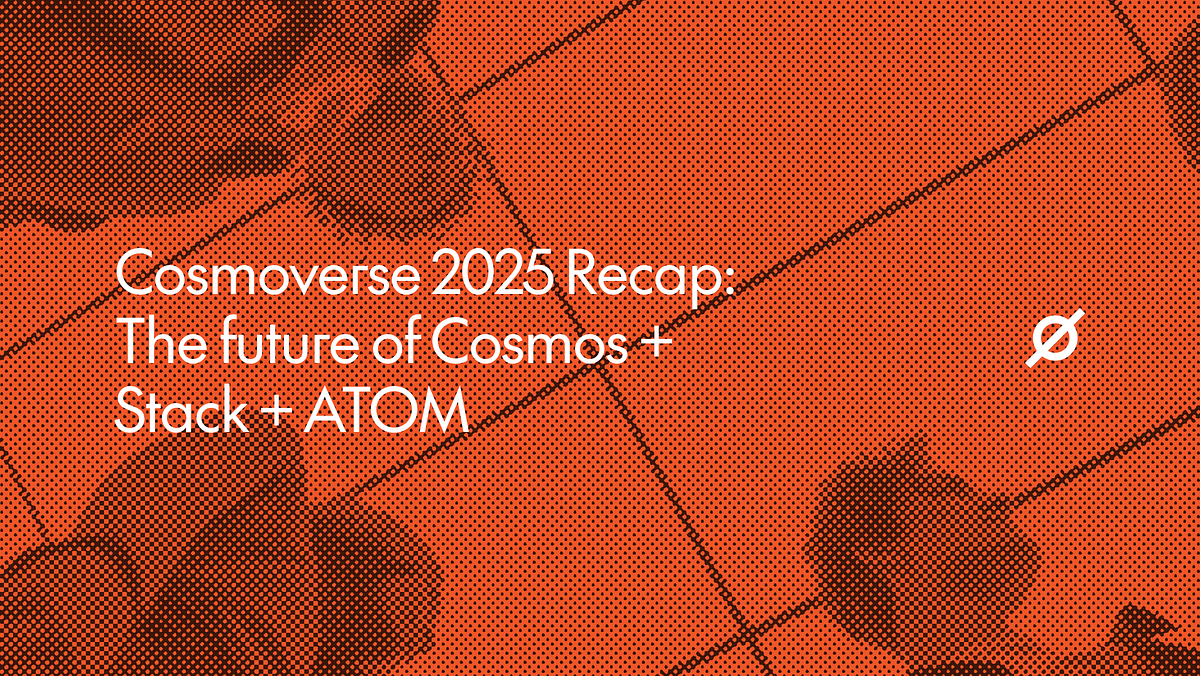Cosmoverse 2025: The Future of Cosmos, the Cosmos Stack, Hub, and ATOM ...