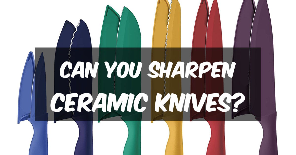 Can you Sharpen Ceramic Knives? - Kitchen Guideline - Medium