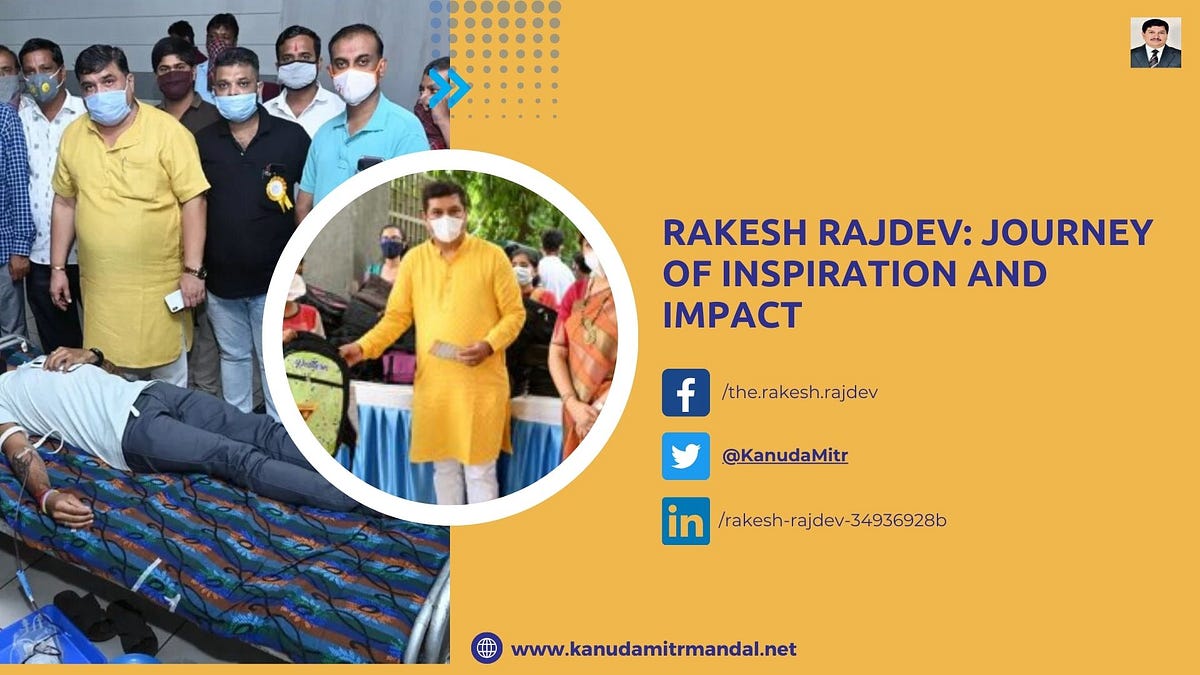 Rakesh Rajdev: Journey of Inspiration and Impact | by Rakesh Rajdev ...