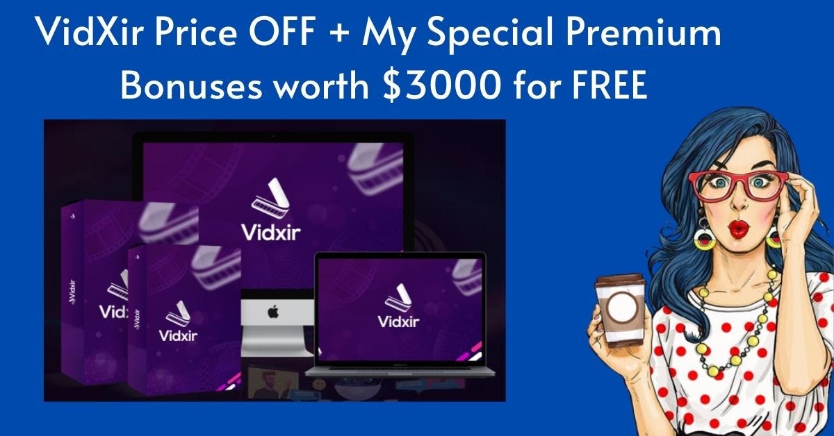 VidXir Review Demo Tutorial — Best AI video Content Creator Tools | by Amelia Mia | Medium