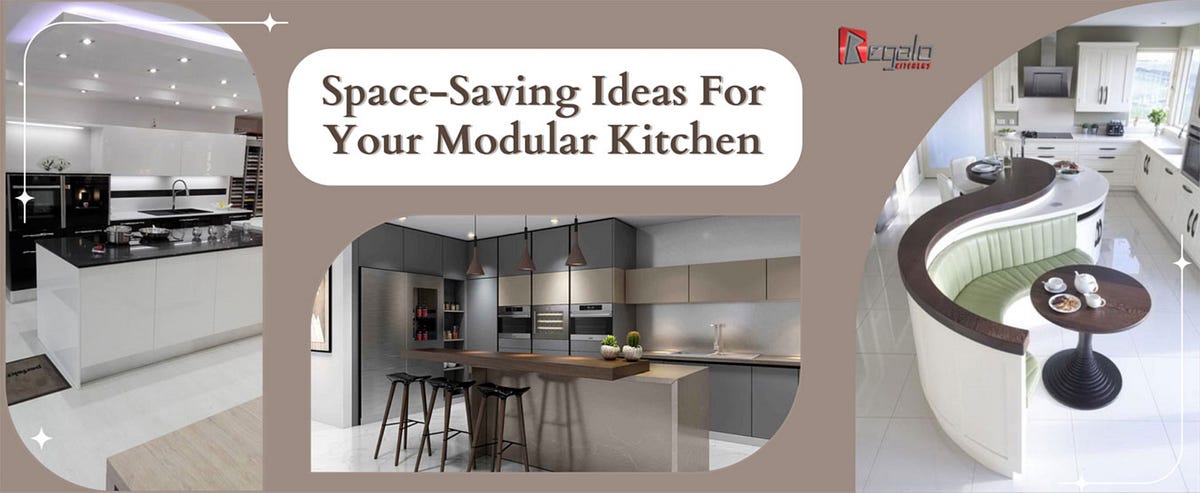 Space-Saving Ideas For Your Modular Kitchen | by Regalo Kitchens | Jan ...