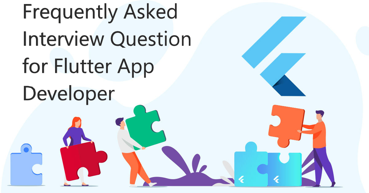 Top 10 Interview Question for Flutter App Developer | by Gadhavi Uma | Medium