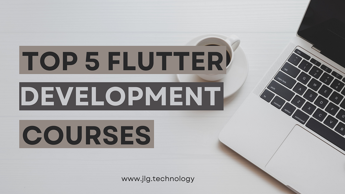 Top 5 Flutter Development Courses to Boost Your Skills | by Jerrell ... Top 5 Flutter Development Courses to Boost Your Skills | by Jerrell ...