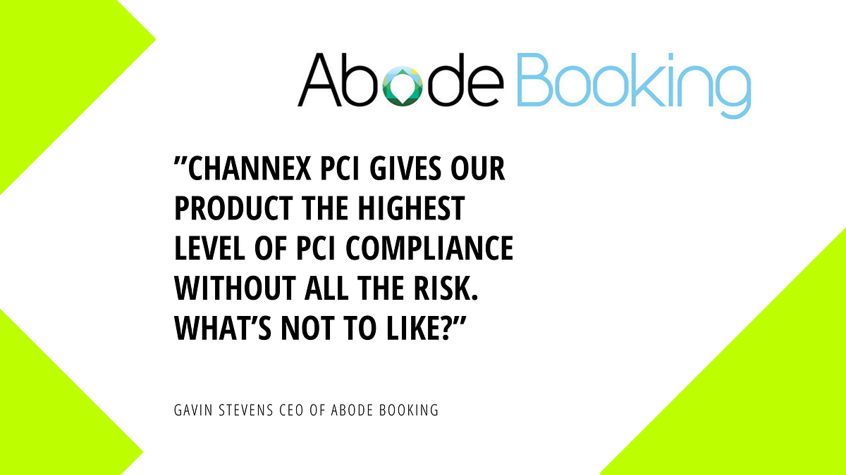 Channex PCI Case Study with Abode PMS | by Evan Davies | Channex Blog ...