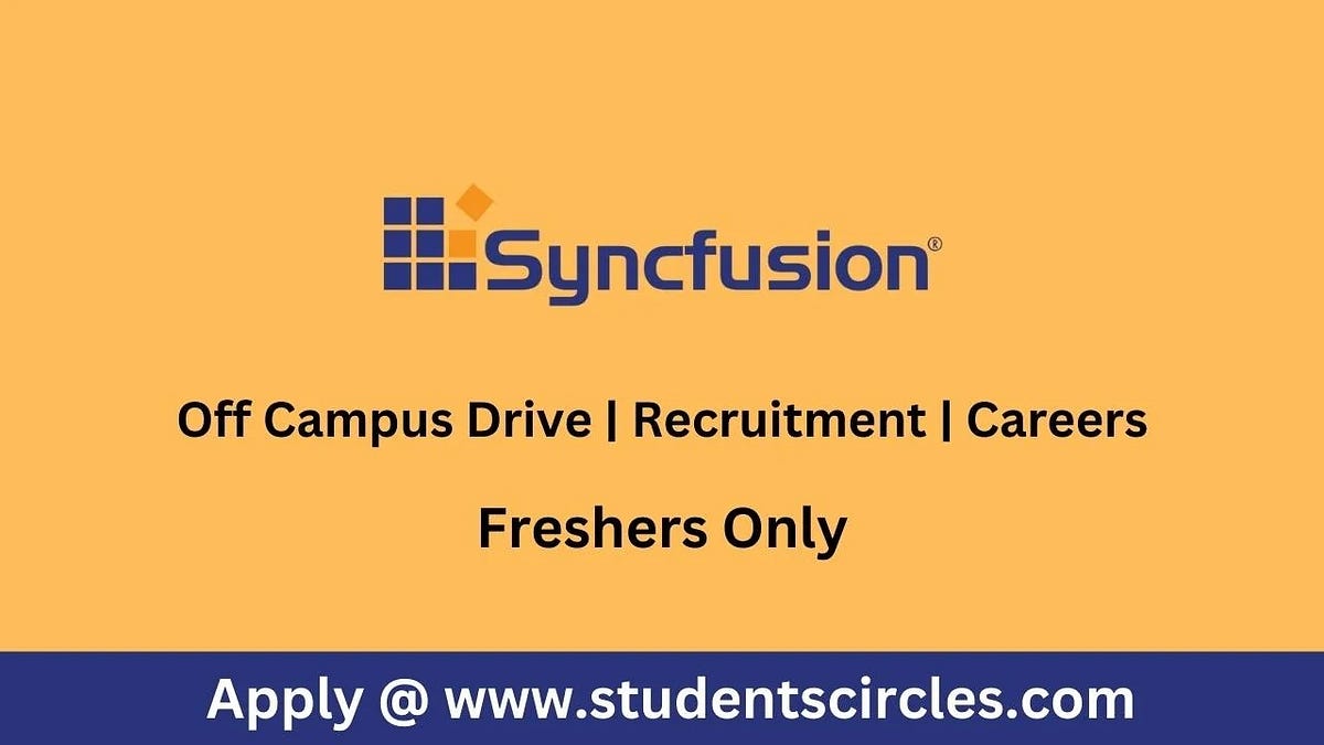 Syncfusion Work From Home 2023 | Fresher | Direct Link | by V G Selvam | apuzzindia | Medium