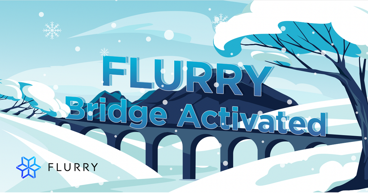 FLURRY Cross-Chain Bridge is LIVE to bridge FLURRY Tokens Across ...