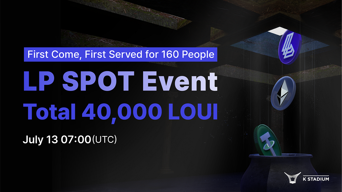 Atheneswap LOUI LP Event. 💥 Just for 1day or 1hour or 1minute 💥 | by K STADIUM_Official | Medium