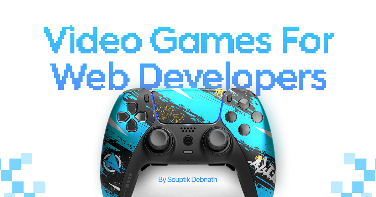 8 Best Video Games For Web Developers 💻 | by Souptik Debnath | Level Up ...