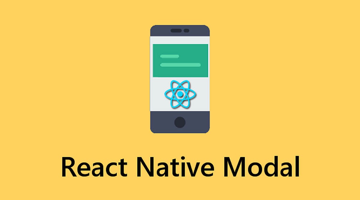 How to Implement React Native Modal | by Victoria Ho | Medium