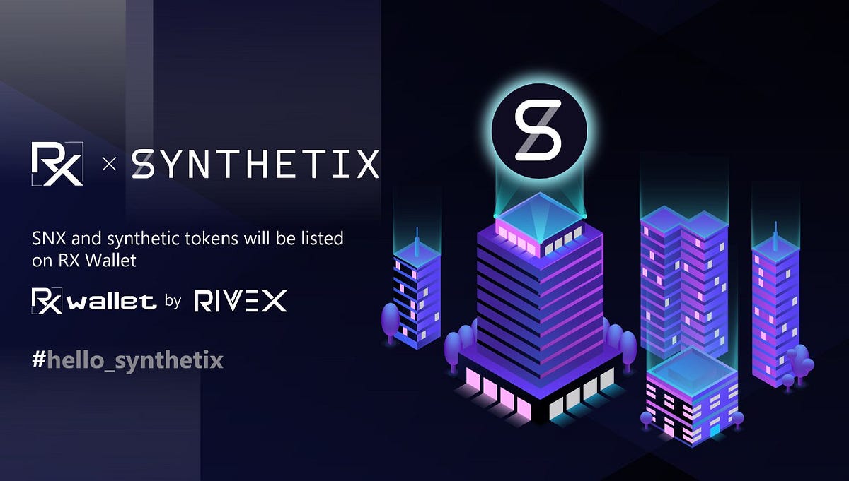 Synthetix Integration — RX Wallet Now Supports SNX! | by RiveX | RiveX ...