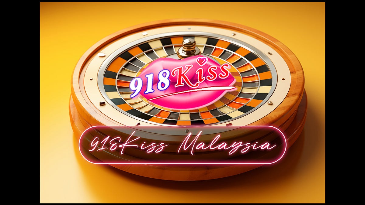 Discovering 918Kiss Malaysia: Your Go-To Gaming App | by 918Kiss ...