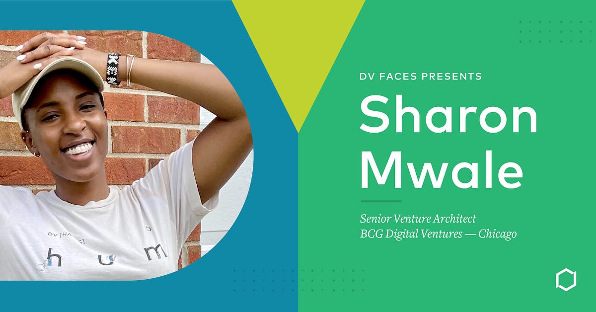 DV Faces: Sharon Mwale, Senior Venture Architect, Chicago | by BCG ...