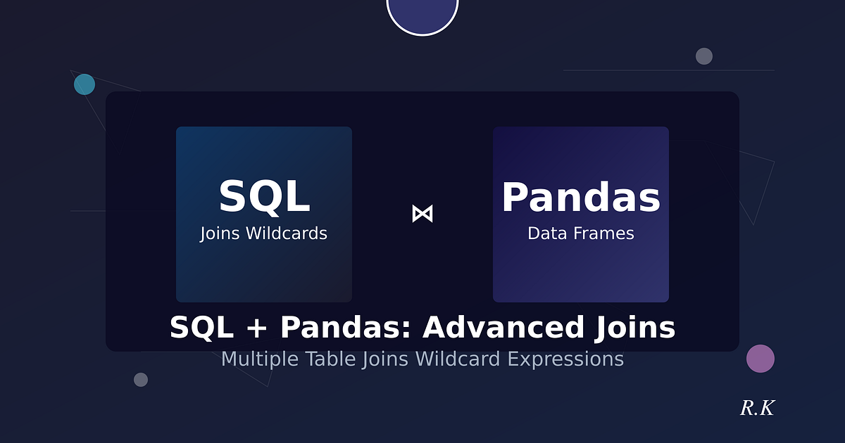 The Finale — SQL & Pandas. Finale instalment of my SQL & Pandas… | by ...