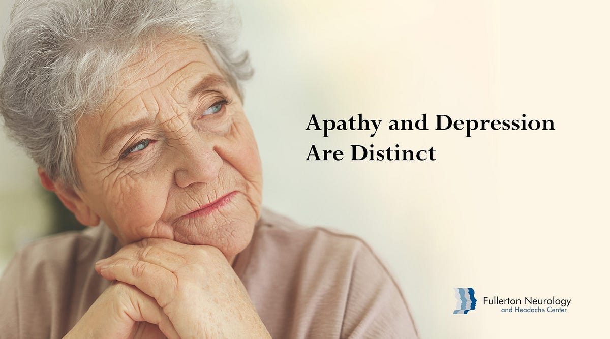 Apathy and Depression Are Distinct | by Jack Florin, MD | Neurologist ...