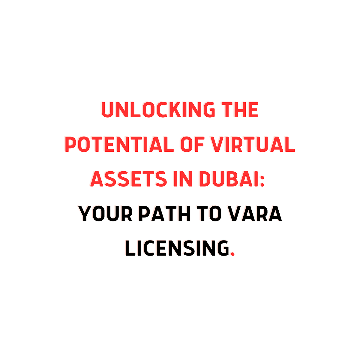 Unlocking the Potential of Virtual Assets in Dubai: Your Path to VARA Licensing. | by Desmond ...