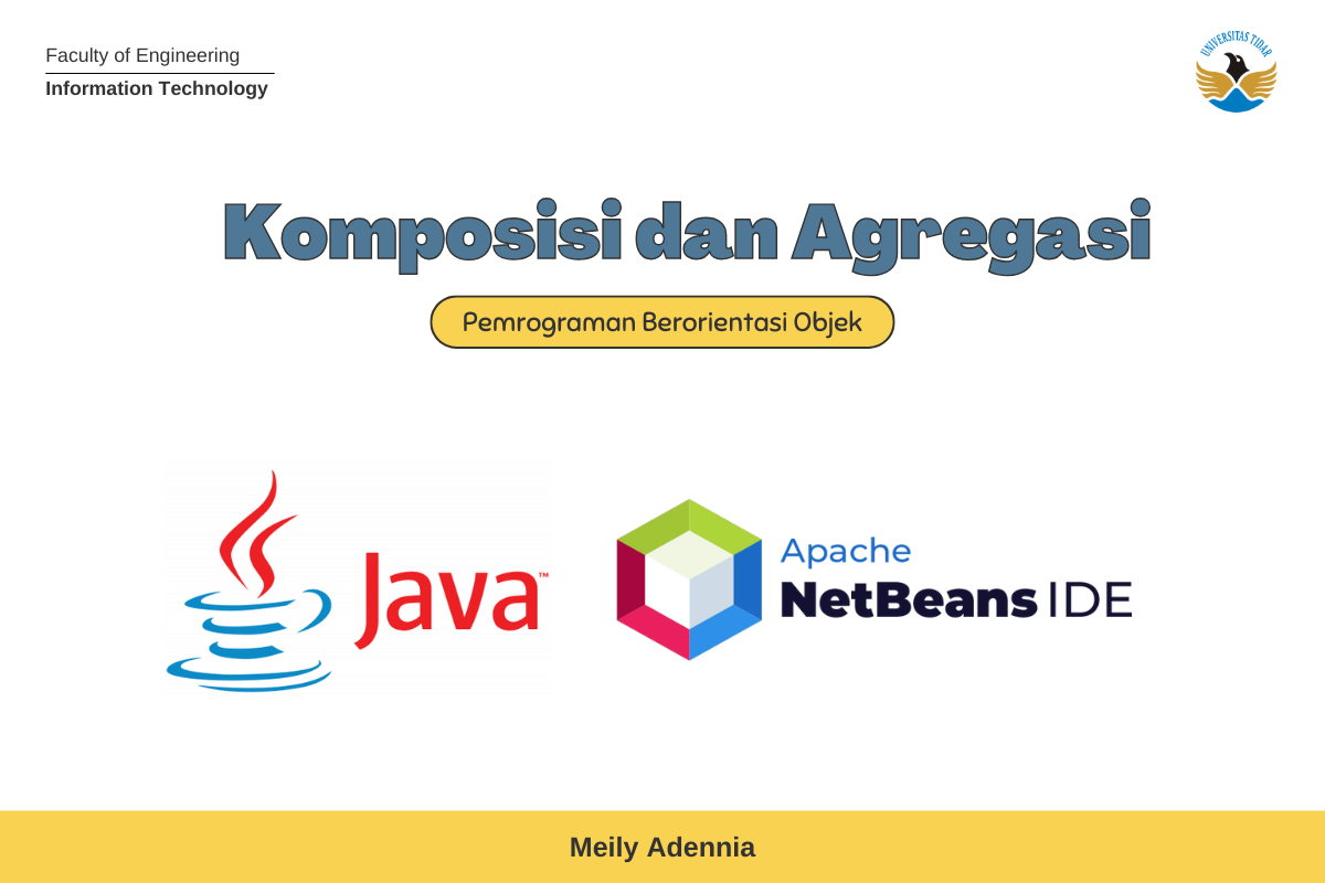 Komposisi dan Agregasi | Praktikum PBO 11 | by Meily Adennia | Medium