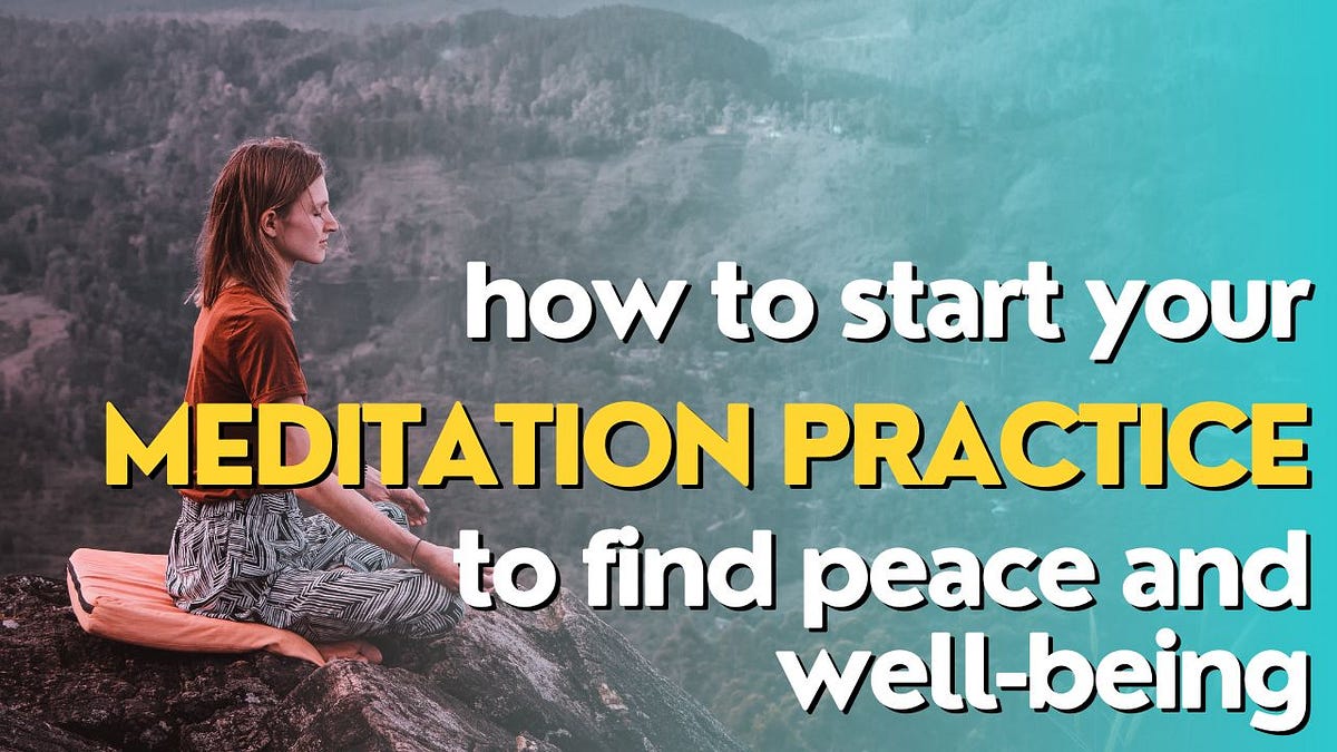 How to Start Your Meditation Practice | by Chris Hayes | Medium